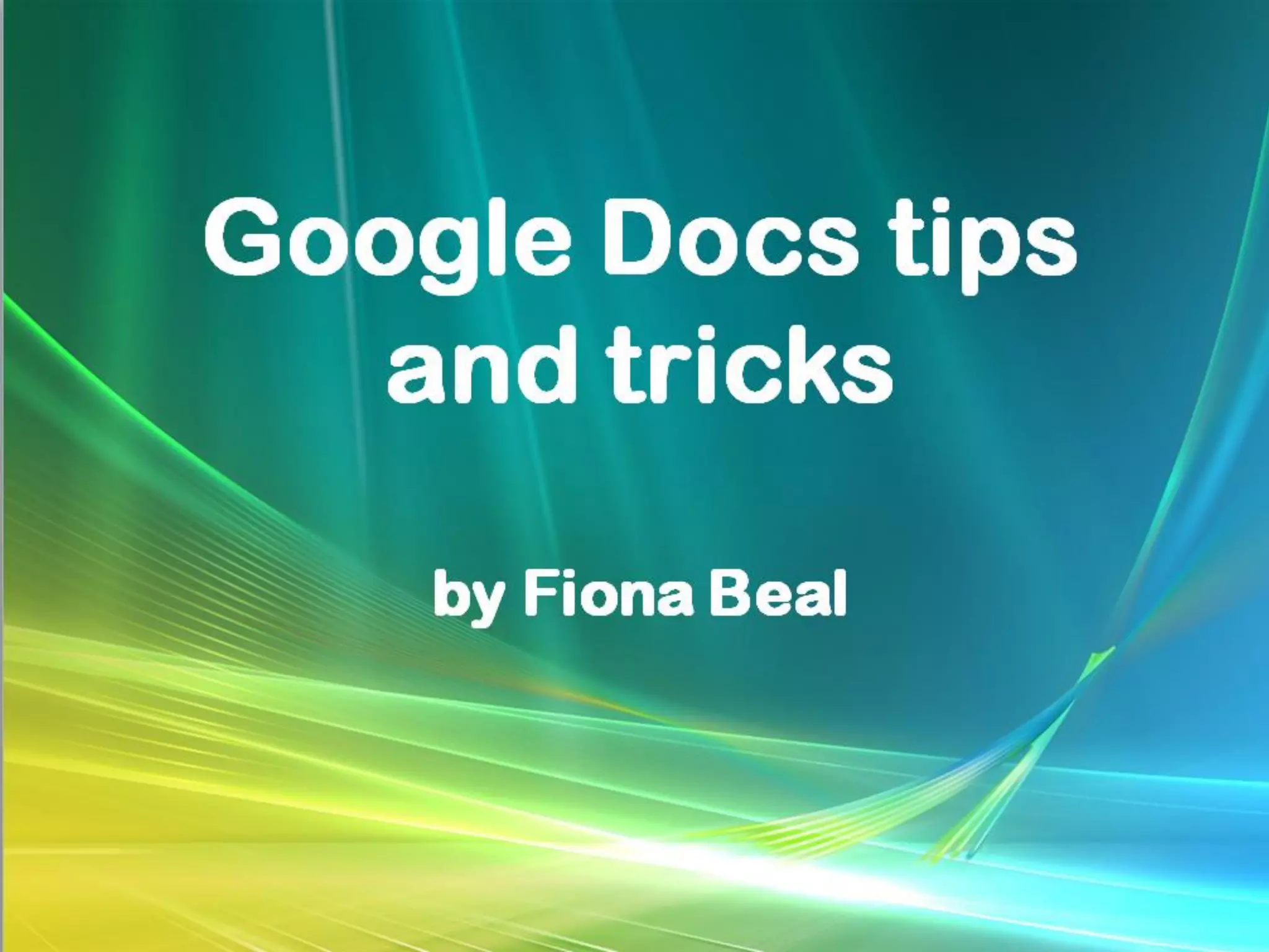 Google docs tips and tricks | PPT