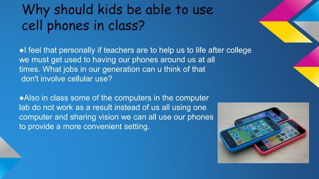Should phones be allowed in schools? | PPTX | Smartphones | Consumer ...