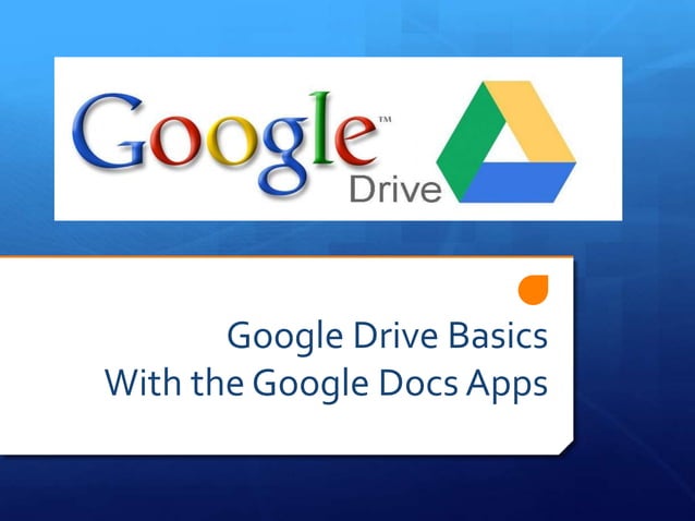 Google Docs Apps Basics | PPT