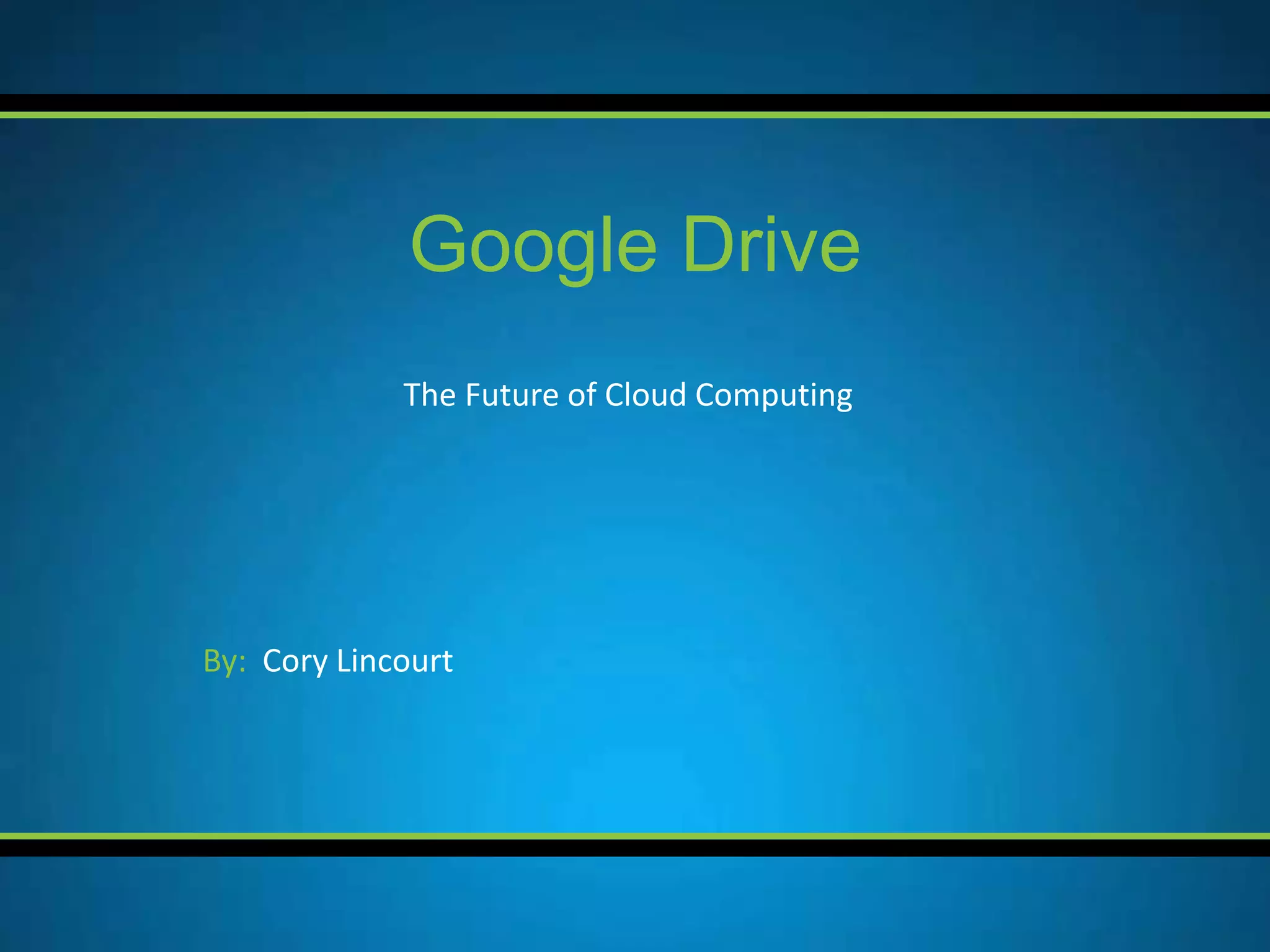 Google drive powerpoint | PPTX