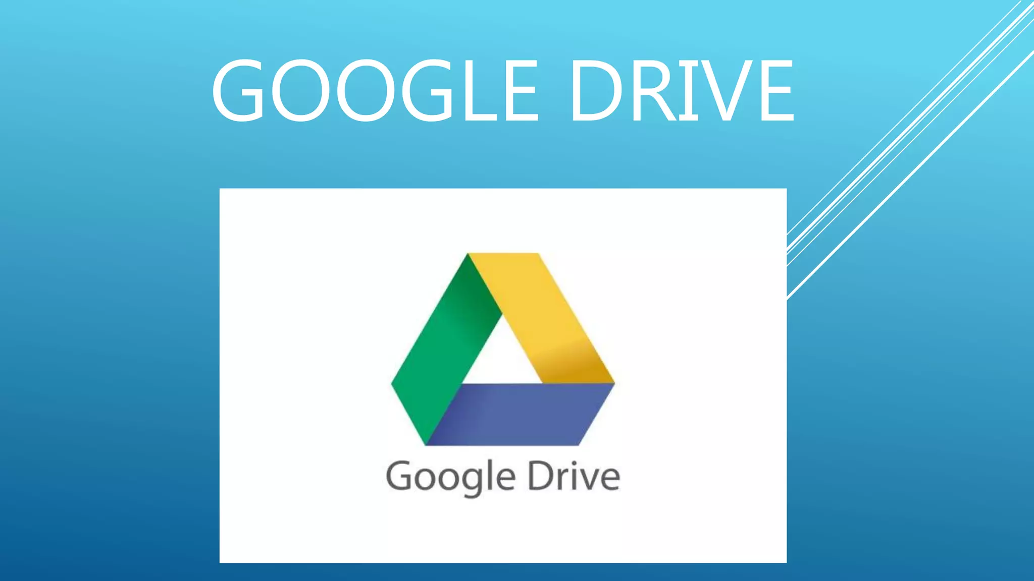 Google drive power point presentation (1) | PPT
