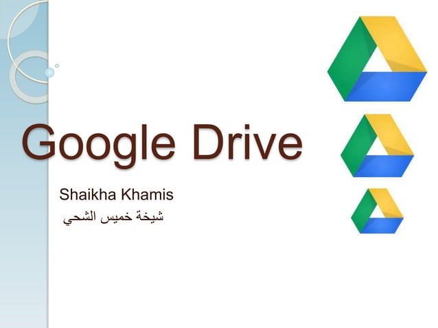 Google drive presentation | PPT | Free Download