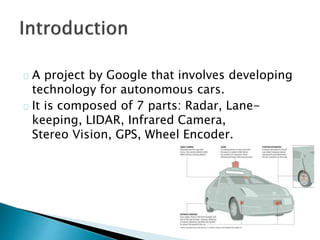 Google driverless car (2). | PPTX | Technology & Computing