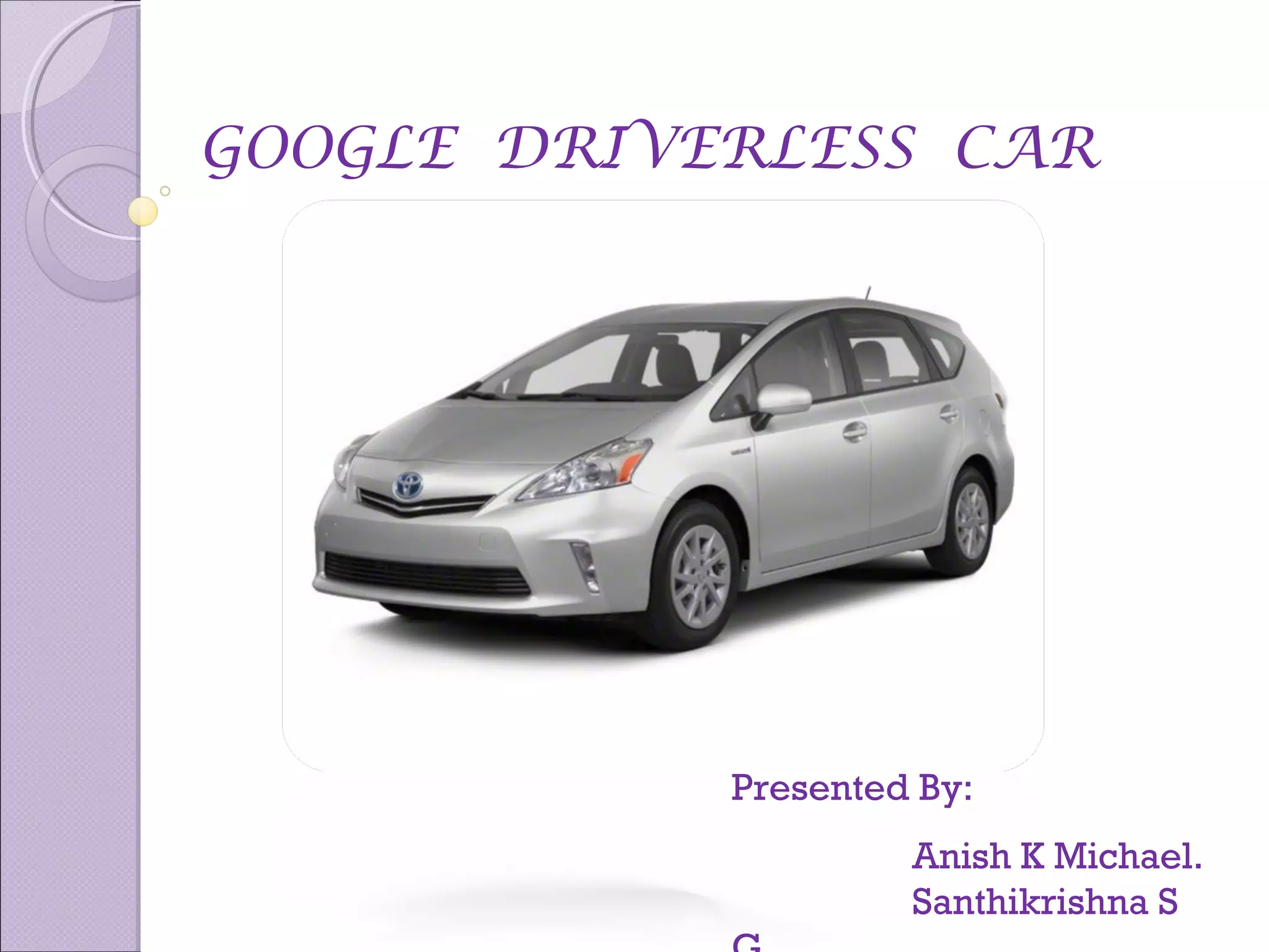Google driverless cars | PPT