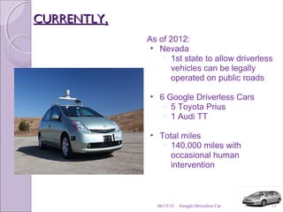 Google driverless cars | PPT