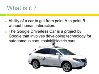 Google Driverless Cars | PPTX
