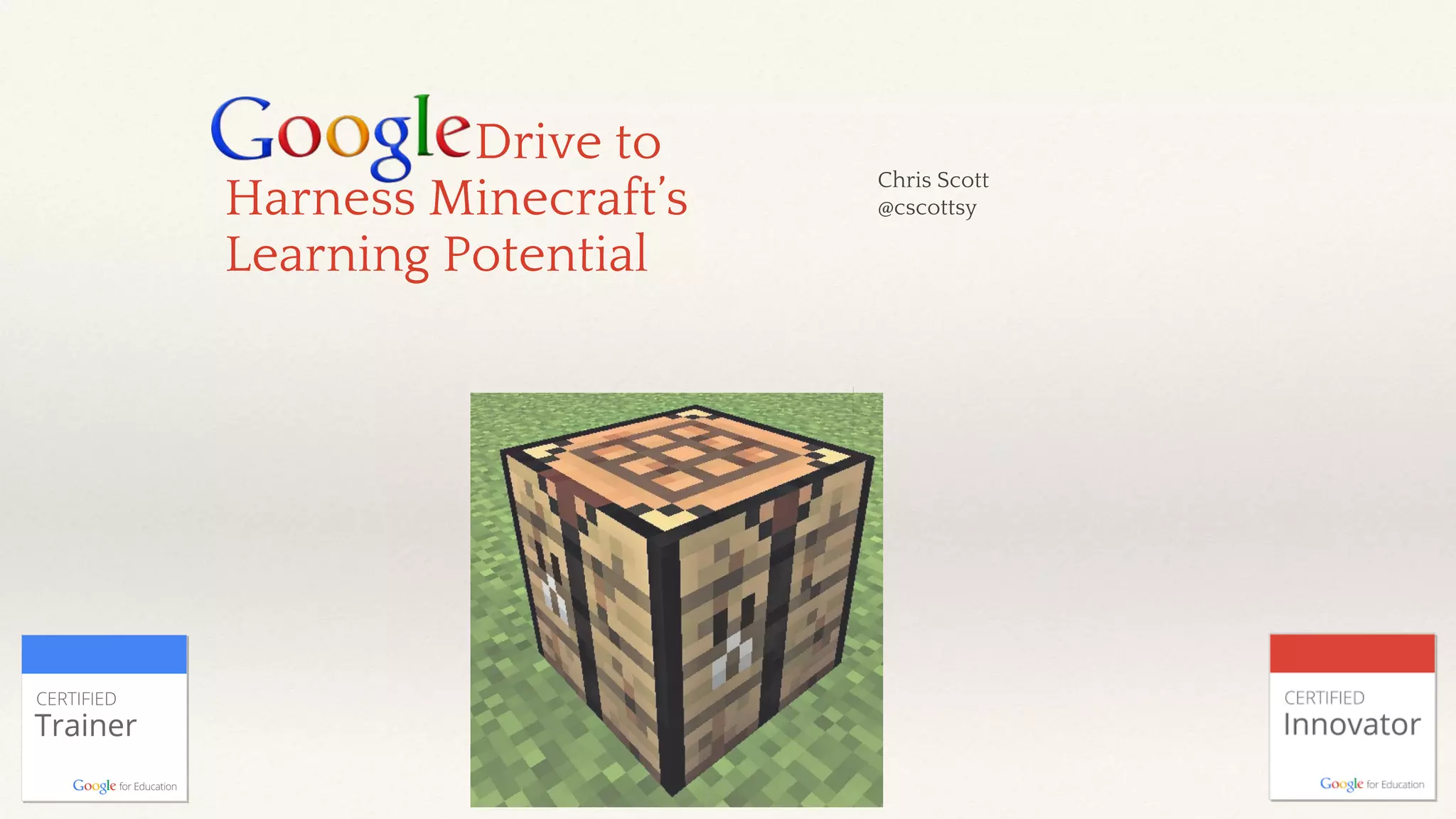 Google Drive to Harness Minecraft's Learning Potential | PPT