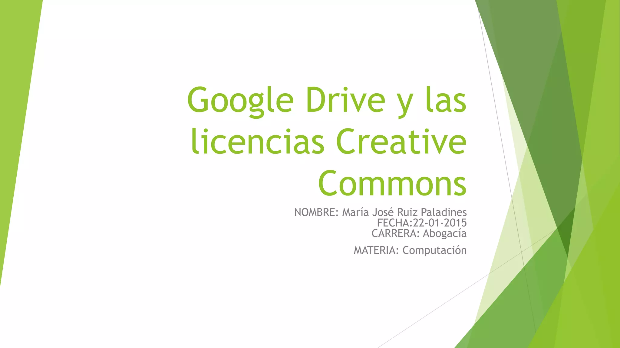 Google drive y las licencias creative commons | PPT