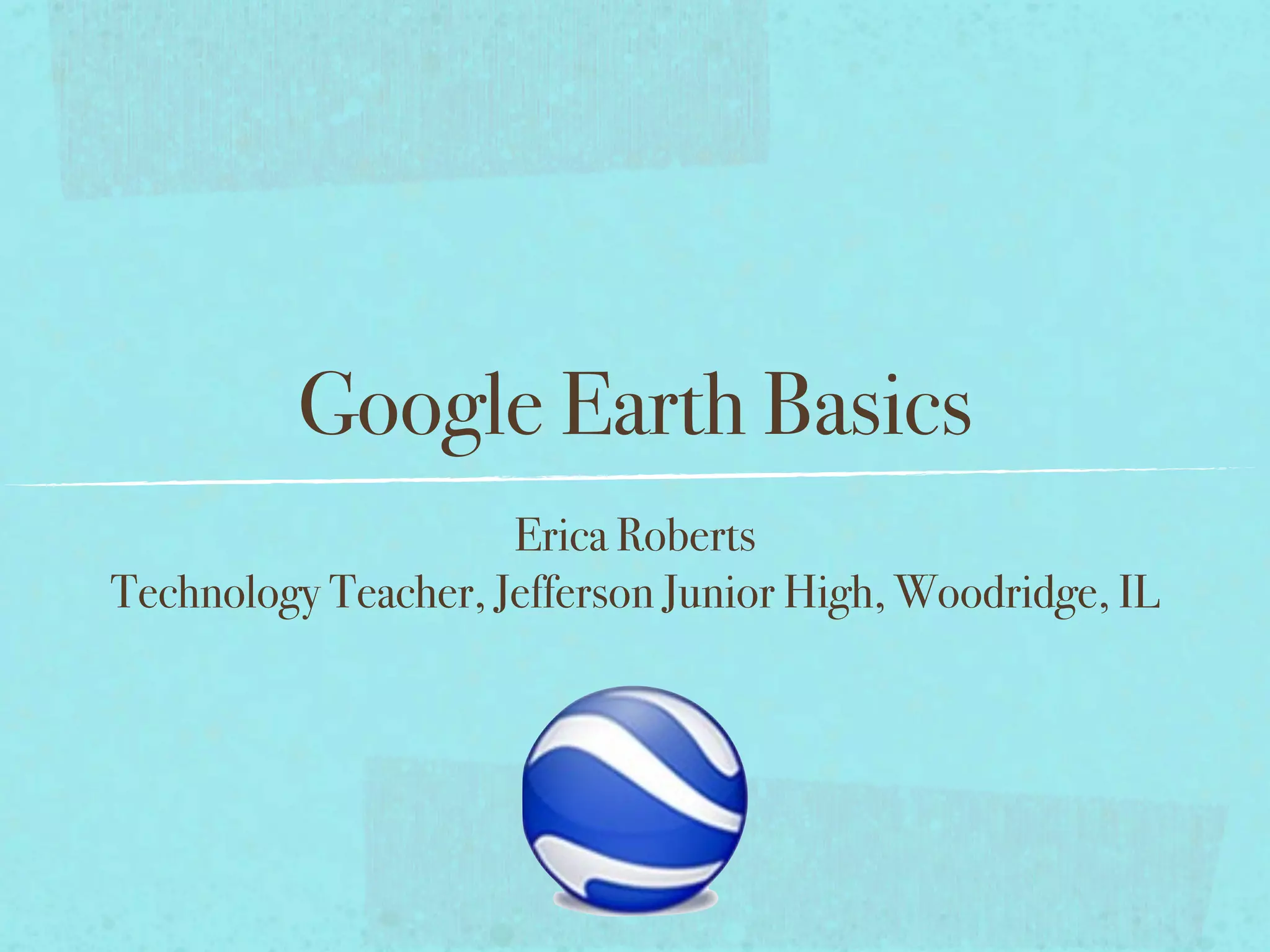 Google Earth for Beginners | KEY