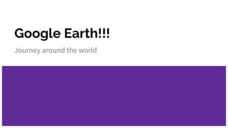 Google Earth Adventure | PPTX