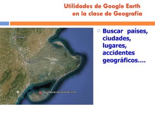 Google Earth En Clase De Geografia | PPT