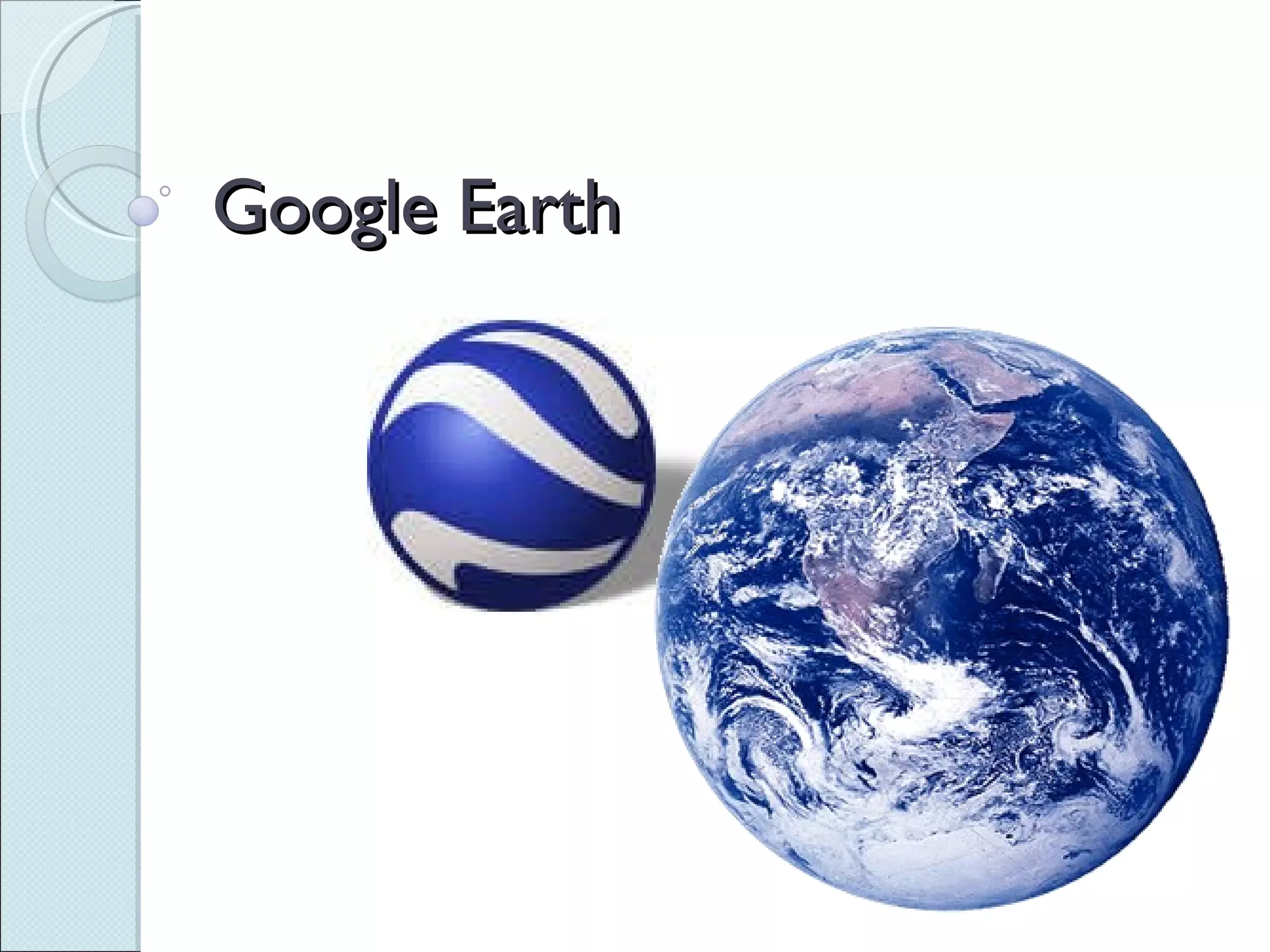 Google Earth Presentation | PPT