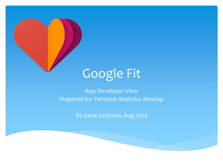 Google Fit, developer's view | PPTX