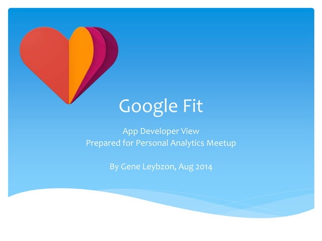 Google Fit, developer's view | PPTX