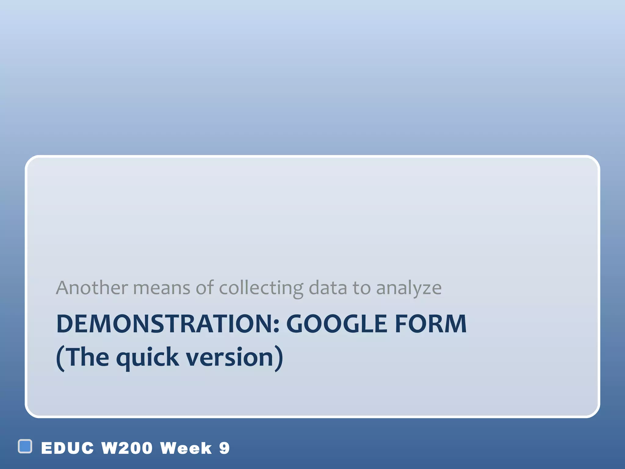 Google form demonstrations | PPT