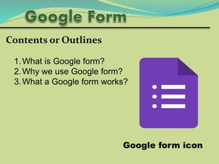 Google form presentation with full explanation | PPTX