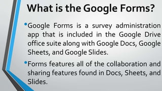 Google form objects and add-ons 2020. | PPTX