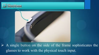 Google glass glasses presentation ppt | PPTX