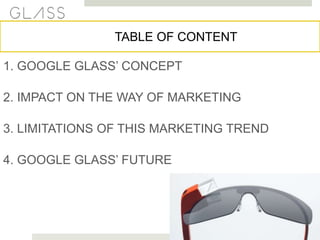Google glass - New marketing trends | PPTX