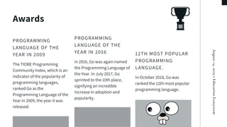 Google’s Go Programming Language Is Going Places — By How Far? | PPT