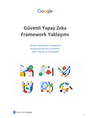 Google Güvenli Yapay Zeka Framework Yaklaşımı(Türkçe Çeviri) | PDF