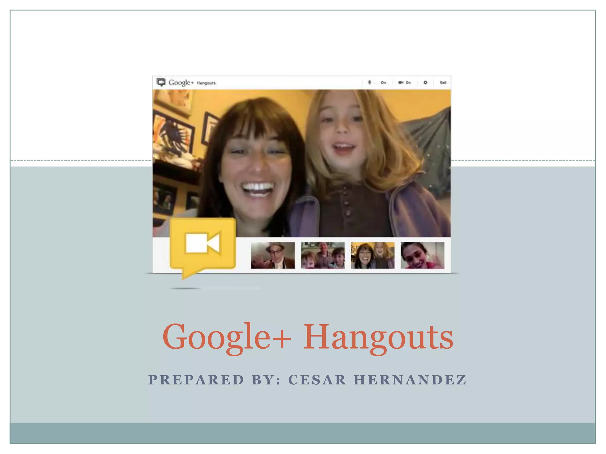 Google+ Hangouts | PPT