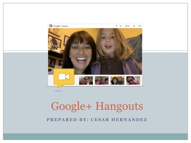 Google+ Hangouts | PPT