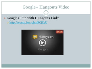 Google+ Hangouts | PPT