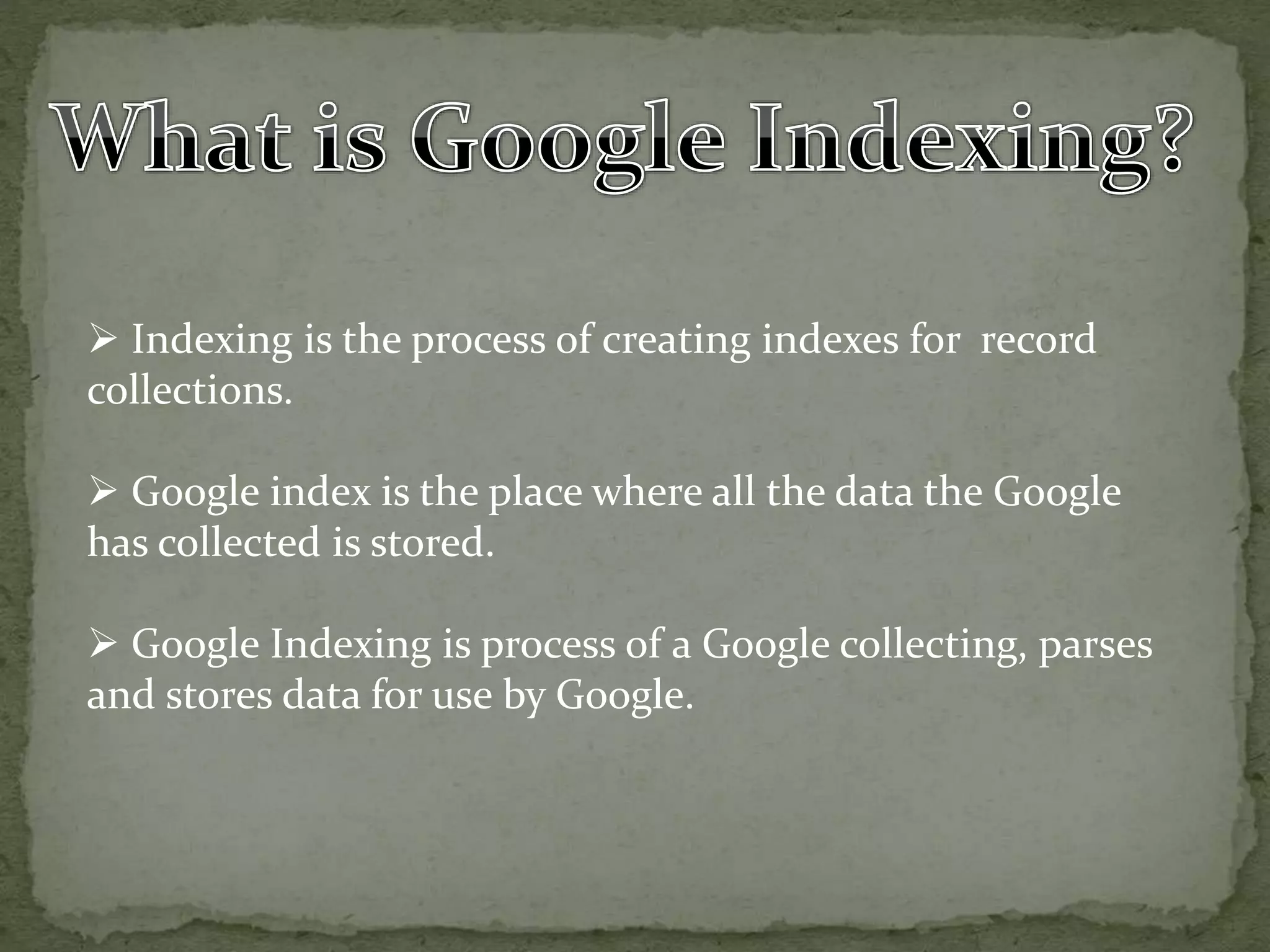 Google indexing | PPT