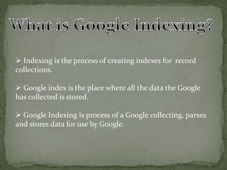Google indexing | PPTX