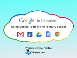 Google Tools In The Primary School | PPT