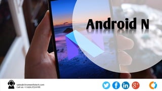 Google I/O 2016: What to expect from Android N to virtual reality? | PPT