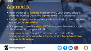 Google I/O 2016: What to expect from Android N to virtual reality? | PPT