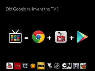 Google IO Extended - Build Your Own Google TV | PPT