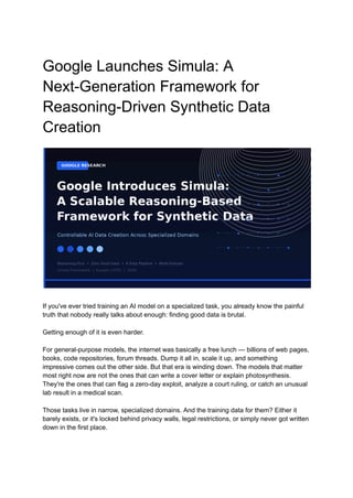 Simula: Google's Framework for Reasoning-Driven Synthetic Data ...