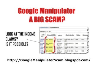 Google Manipulator Scam Review | PPT | Free Download