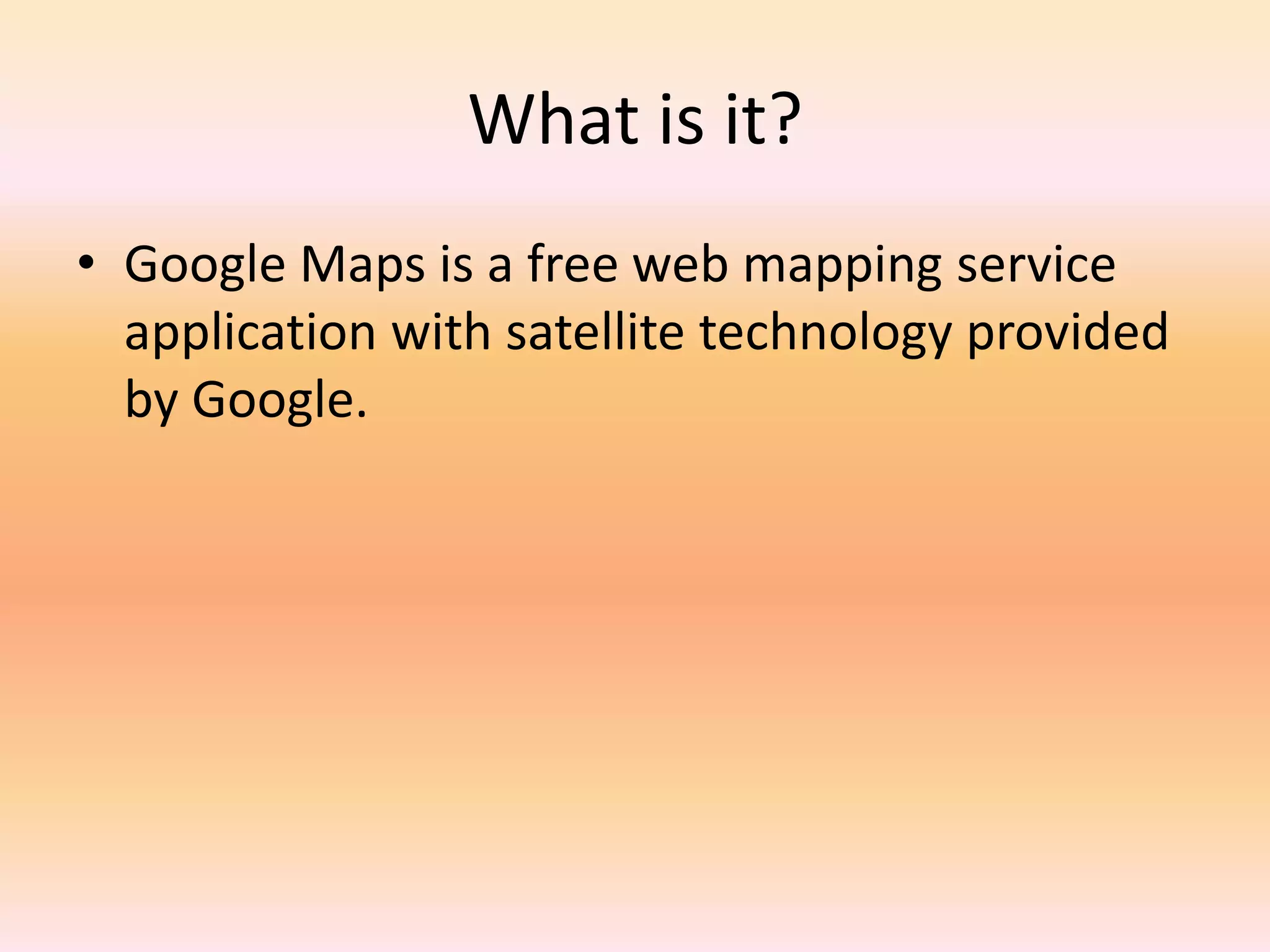 Google Maps | PPT