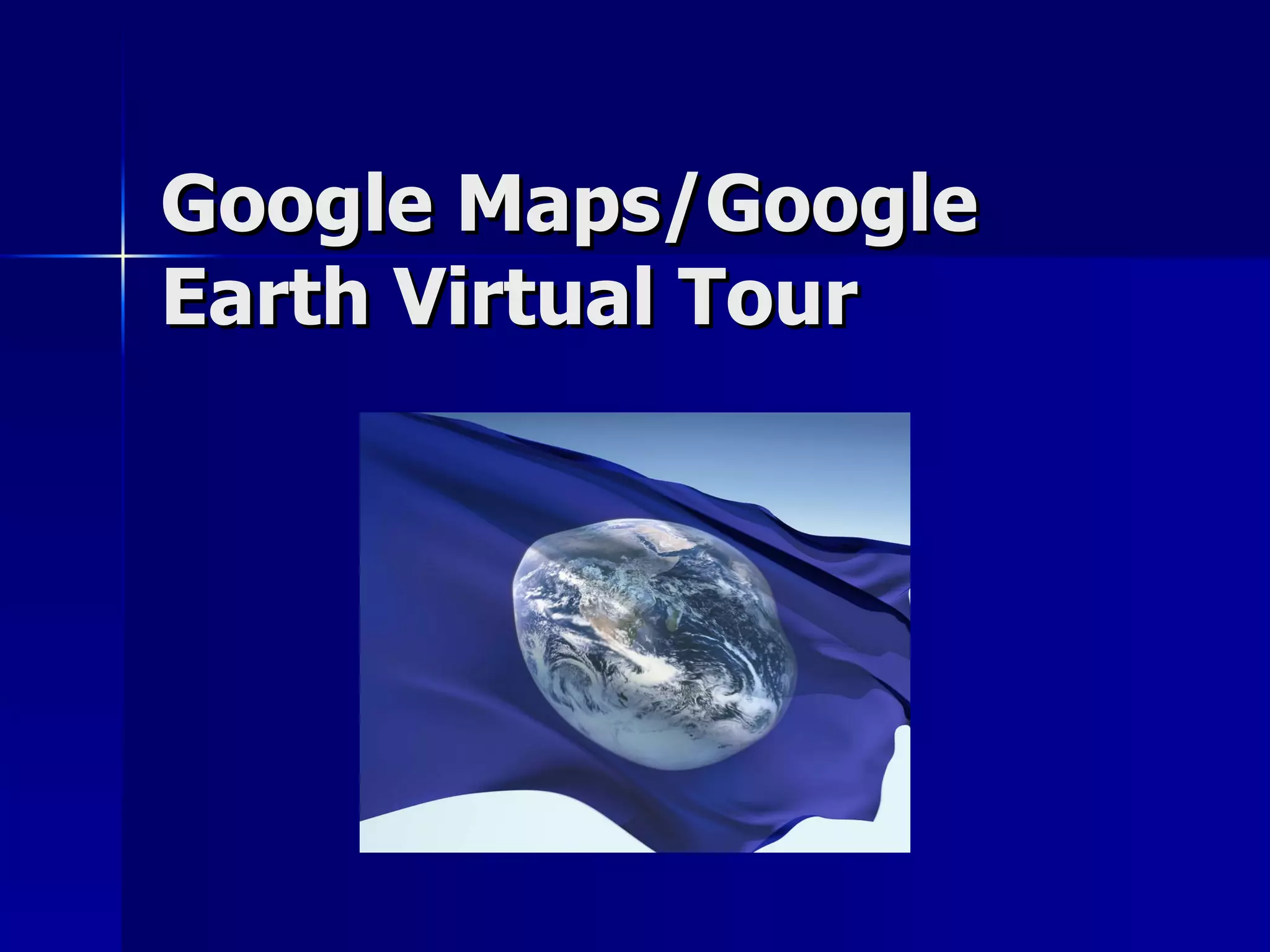 Google maps | PPT