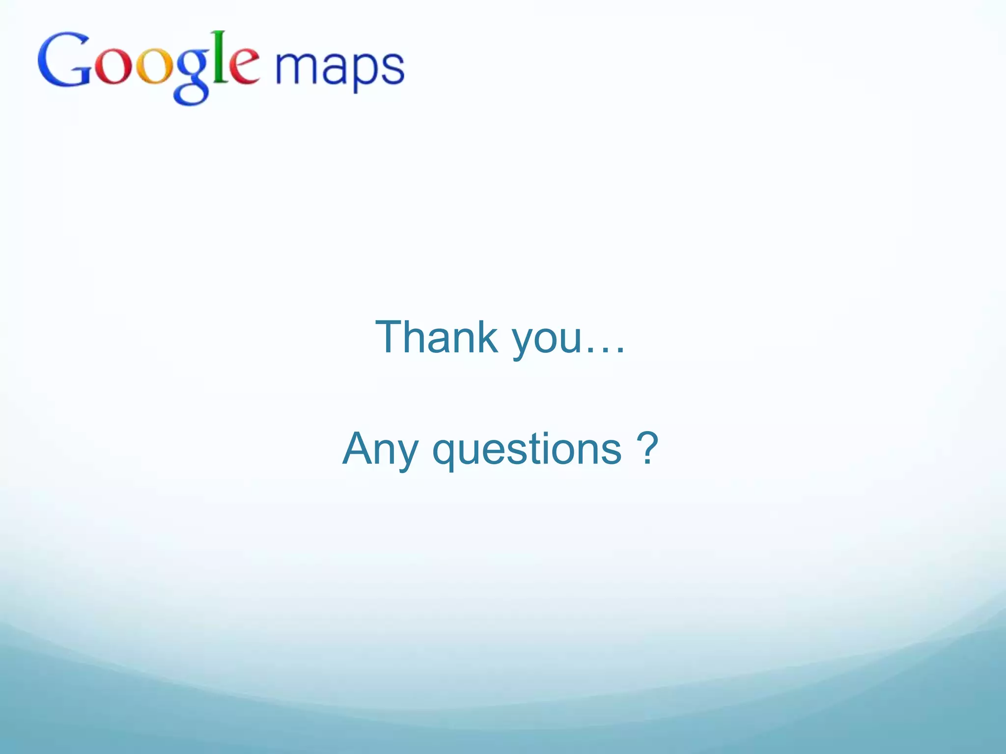 Google Maps Presentation (LIS101) | PPTX