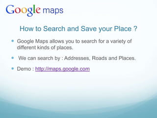 Google Maps Presentation (LIS101) | PPT