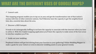 What are the Uses & Benefits of Google Maps? | PPTX