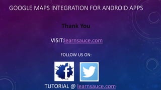 Google maps integration tutorial | PPT