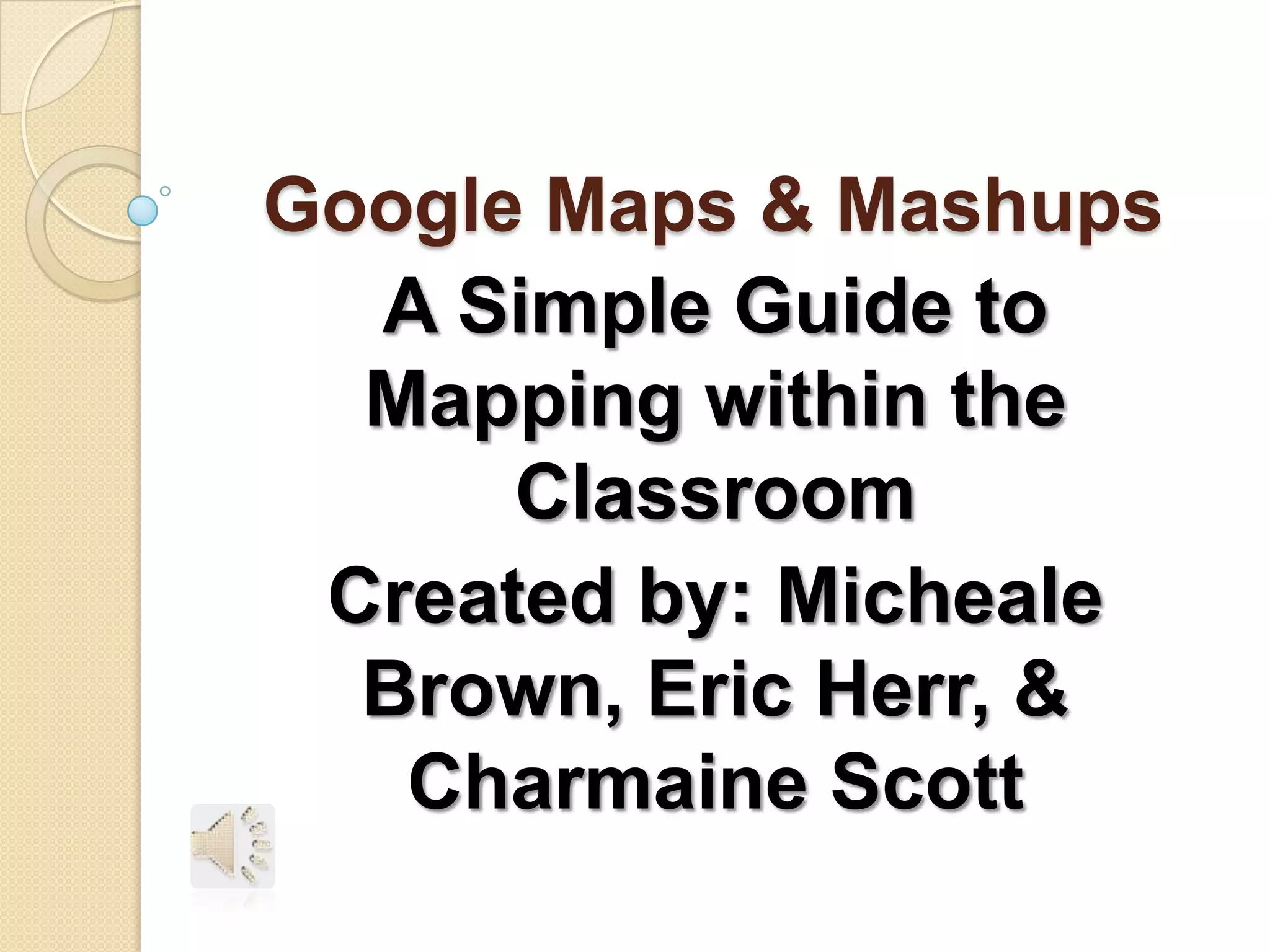 Google maps & mashups 4 | PPTX