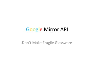 Google mirror api | PPT