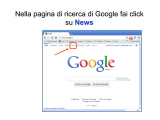 Usare Google news | PPT