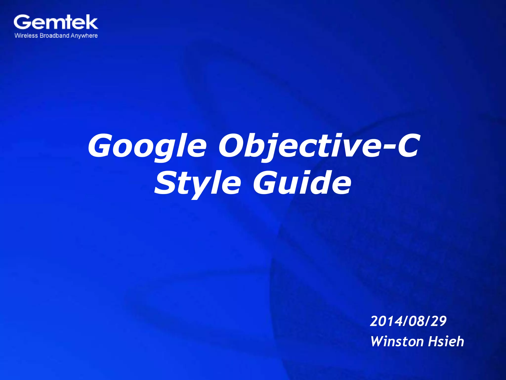 Google Objective-C Style Guide | PPT