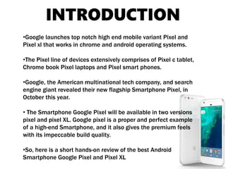 Google pixel | PPTX