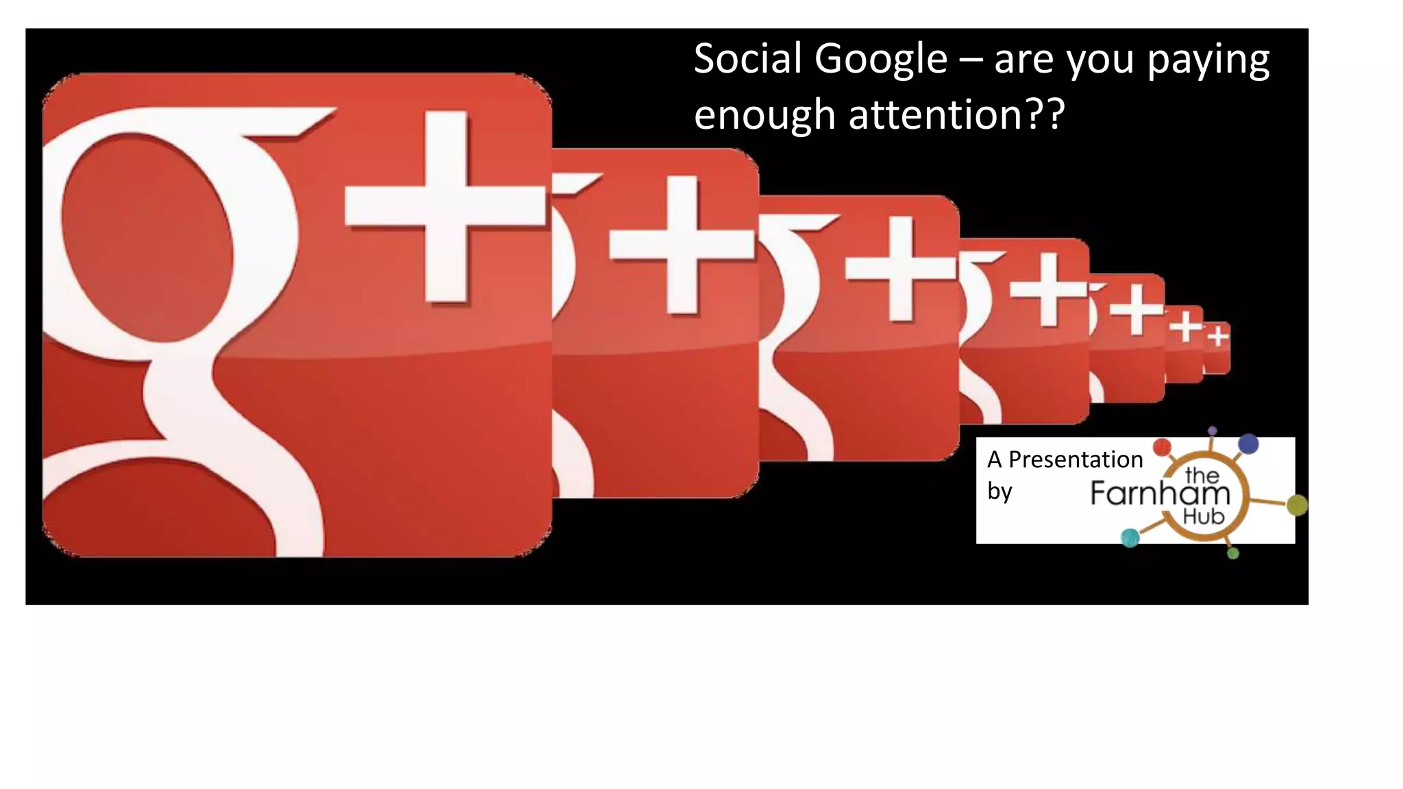 Introduction to Google Plus | PPTX