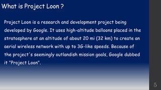 Google project loon | PPTX