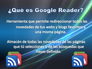 IEUDLA Google reader | PPTX